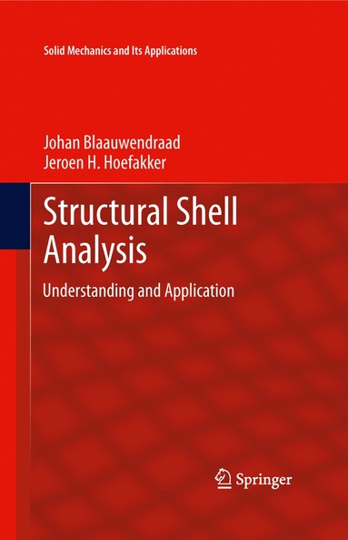 Structural Shell Analysis - Johan Blaauwendraad, Jeroen H Hoefakker ...
