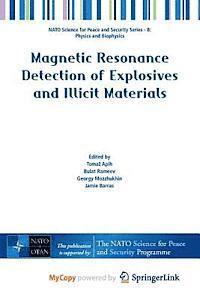 Magnetic Resonance Detection of Explosives and Illicit Materials - Toma ...
