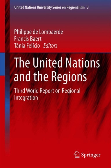 United Nations and the Regions - Philippe Lombaerde, Francis Baert ...