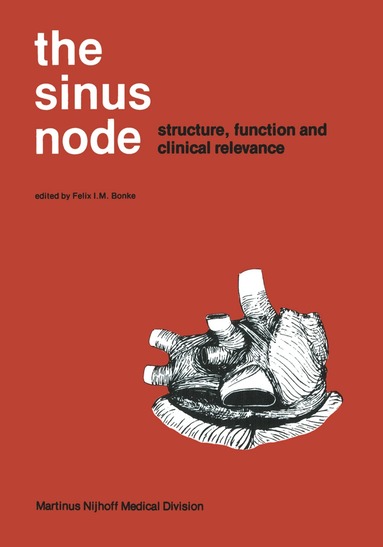 Sinus Node - F I Bonke, F I Bonke - Häftad (9789400997172) | Bokus