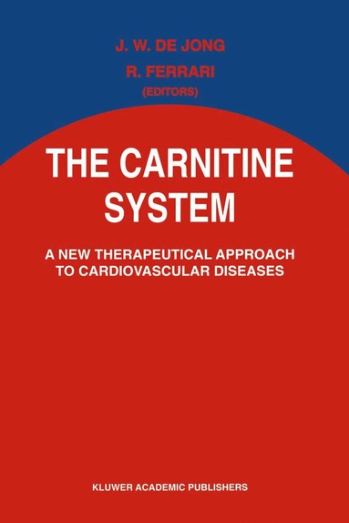 Carnitine System - J W De Jong, R Ferrari, J W De Jong - Häftad ...