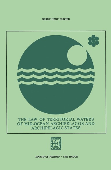 Law of Territorial Waters of Mid-Ocean Archipelagos and Archipelagic ...