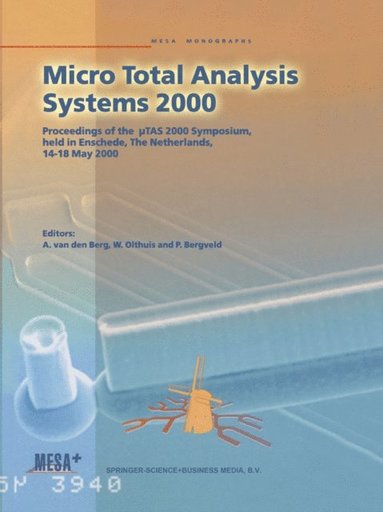 Micro Total Analysis Systems 2000 - Ebok - Albert Van Den Berg, Wouter ...