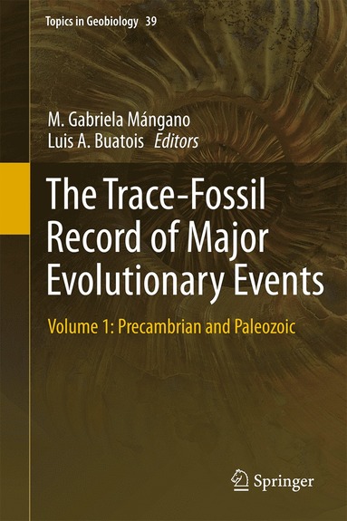Trace-Fossil Record of Major Evolutionary Events - M Gabriela Mángano, Luis A Buatois - Bok ...