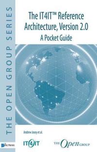 IT4IT™ Reference Architecture, Version 2.0 – A Pocket Guide - Ebok - Andrew Al (9789401805889 ...