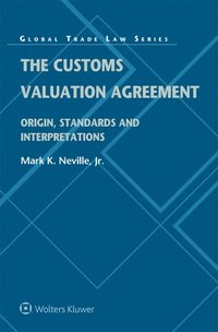 Customs Valuation Agreement - Ebok - Mark K Neville (9789403531564) | Bokus