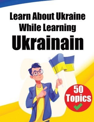 Learn About Ukraine While Learning Ukrainian - 50 Topics, De Haan, Skriuwer Com, Skriuwer Com ...