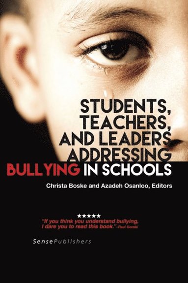 Students, Teachers, and Leaders Addressing Bullying in Schools - Ebok ...