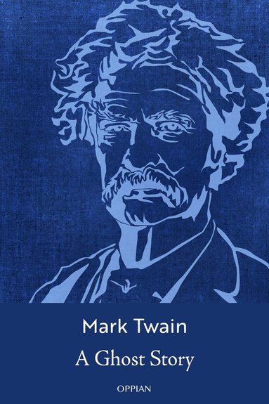 A Ghost Story - Ebok - Mark Twain (9789518776348) | Bokus