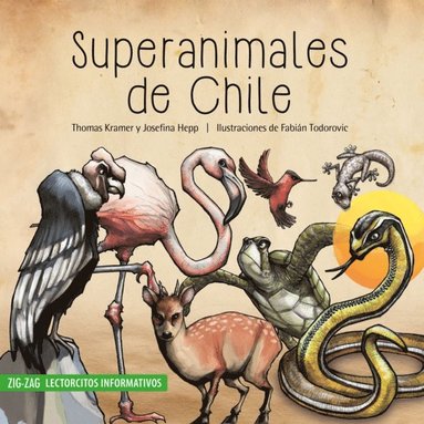 Superanimales de Chile - Ebok - Thomas Kramer, Josefina Hepp, Fabian ...