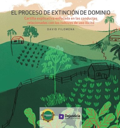 El proceso de extinciÃ³n de dominio - Ebok - David Filomena V ...