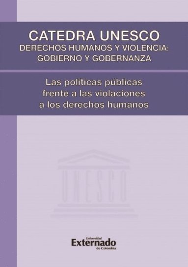 CÃ¡tedra UNESCO Derechos Humanos y Violencia: Gobierno y Gobernanza ...