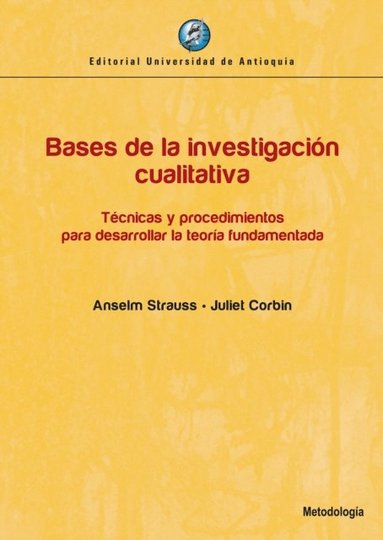 Bases de la investigaciÃ³n cualitativa - Ebok - Anselm Strauss, Juliet ...