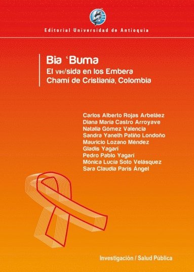 Bia ''Buma El VIH/SIDA en los Embera ChamÃ¿ de CristianÃ¿a, Colombia ...