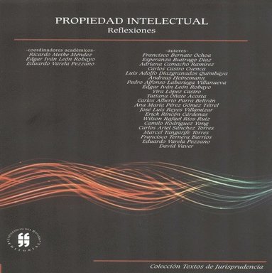 Propiedad intelectual - Ebok - Varios Autores, Ricardo Metke Mendez ...