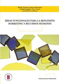 Ã¿reas funcionales para la reflexiÃ³n: marketing y recursos humanos - Ebok - Varios Autores ...