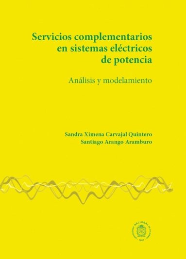 Servicios complementarios en sistemas elÃ©ctricos de potencia - Ebok - Sandra Ximena Carvajal ...