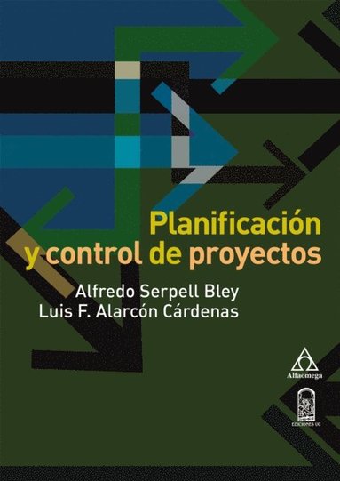 PlanificaciÃ³n y Control de Proyectos - Ebok - Alfredo Serpell Bley, Luis F Alarcon Cardenas ...