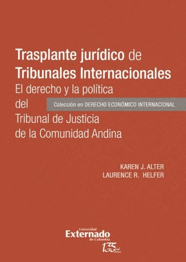 Trasplante jurÃ¿dico de tribunales internacionales - Ebok - Karen J ...