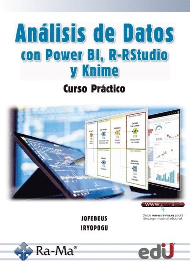 AnÃ¡lisis de datos con power bi, r-rstudio y knime - Ebok - Irma Yolanda Polanco, Jorge Fernando ...