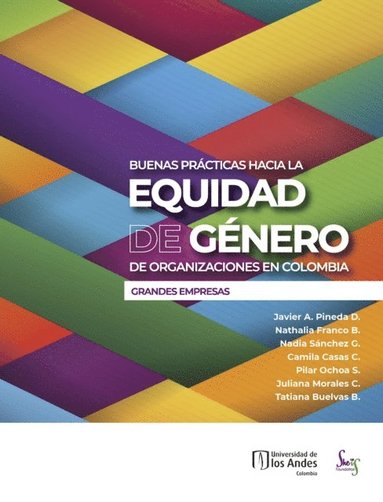 Buenas prÃ¡cticas hacia la equidad de gÃ©nero de organizaciones en Colombia - Ebok - Varios ...