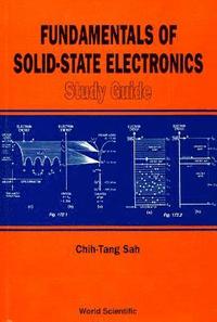 Fundamentals Of Solid-state Electronics: Study Guide - Chih Tang Sah ...