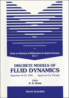 Discrete Models Of Fluid Dynamics - A S Alves, A S Alves - Häftad (9789810238032) | Bokus