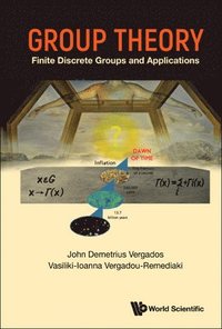 Group Theory: Finite Discrete Groups And Applications - Ioannis John Demetrius Vergados ...