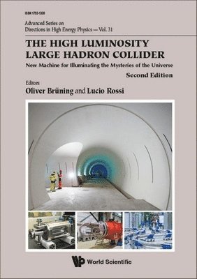 High Luminosity Large Hadron Collider: New Machine For Illuminating The ...