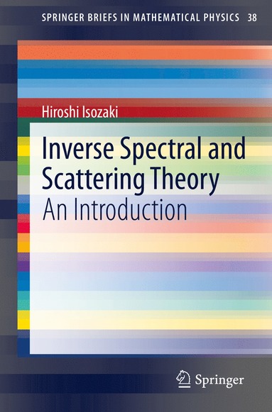 Inverse Spectral and Scattering Theory - Hiroshi Isozaki - Häftad (9789811581984) | Bokus