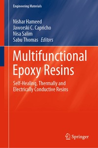Multifunctional Epoxy Resins - Nishar Hameed, Jaworski C Capricho, Nisa ...
