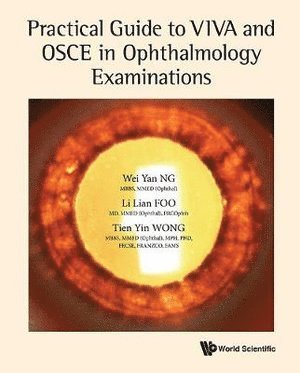 Practical Guide To Viva And Osce In Ophthalmology Examinations - Wei ...