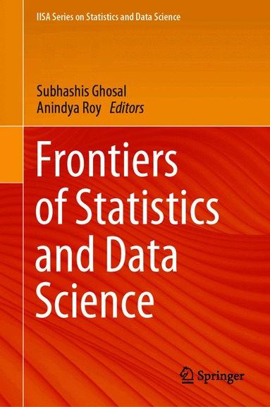Frontiers of Statistics and Data Science - Subhashis Ghosal, Anindya ...