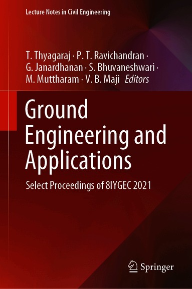 Ground Engineering and Applications - T Thyagaraj, P T Ravichandran, G Janardhanan, S ...