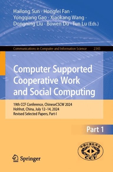 Computer Supported Cooperative Work and Social Computing - Ebok - Hailong Sun, Hongfei Fan ...