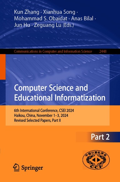 Computer Science and Educational Informatization - Kun Zhang, Xianhua ...