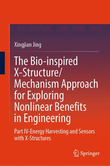 Bio-inspired X-Structure/Mechanism Approach for Exploring Nonlinear ...