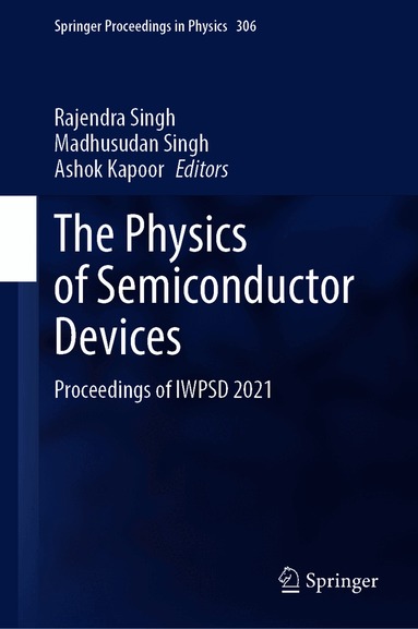 Physics of Semiconductor Devices - Rajendra Singh, Madhusudan Singh, Ashok Kapoor - Bok ...