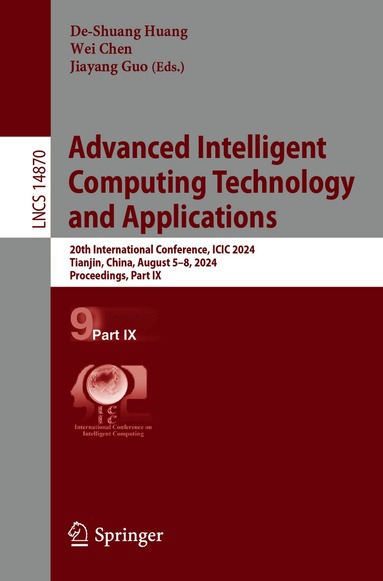 Advanced Intelligent Computing Technology and Applications - De-Shuang Huang, Wei Chen, Jiayang ...