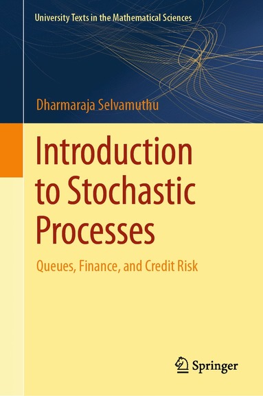 Introduction to Stochastic Processes - Dharmaraja Selvamuthu - Bok (9789819761517) | Bokus