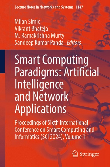 Smart Computing Paradigms: Artificial Intelligence and Network Applications - Milan Simic ...
