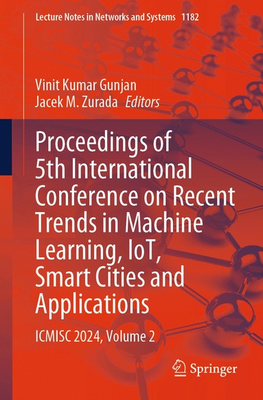 Proceedings of 5th International Conference on Recent Trends in Machine Learning, IoT, Smart ...