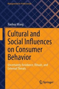 Cultural and Social Influences on Consumer Behavior - Ebok - Xuehua ...