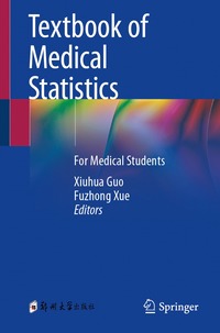 Textbook of Medical Statistics - Xiuhua Guo, Fuzhong Xue - Häftad ...