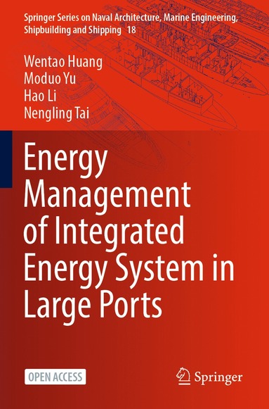 Energy Management of Integrated Energy System in Large Ports - Wentao ...