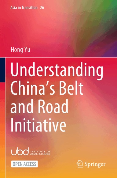 Understanding China's Belt and Road Initiative - Hong Yu - Häftad ...