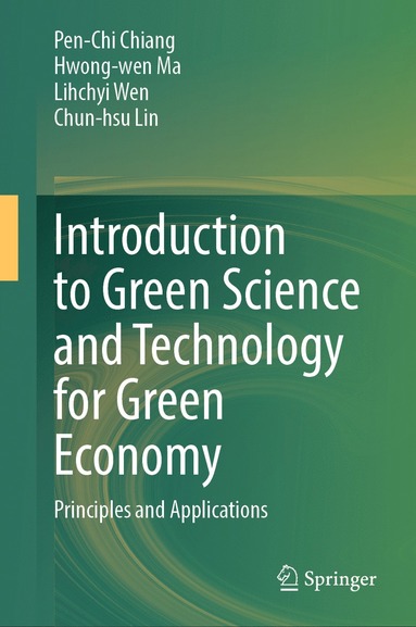 Introduction to Green Science and Technology for Green Economy - Pen ...