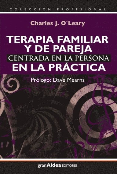 Terapia familiar y de pareja centrada en la persona - Ebok - Charles O'Leary (9789871301966) | Bokus