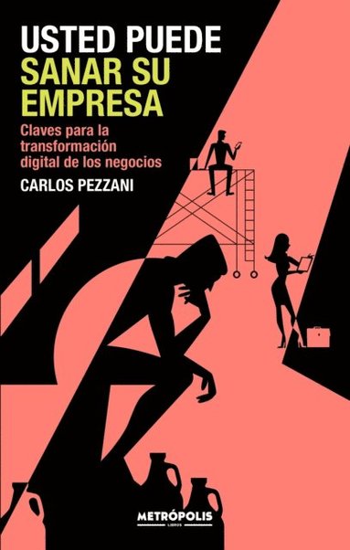 Usted puede sanar su empresa - Ebok - Carlos Pezzani (9789874188595) | Bokus