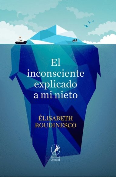 El inconsciente explicado a mi nieto - Ebok - Elisabeth Roudinesco ...
